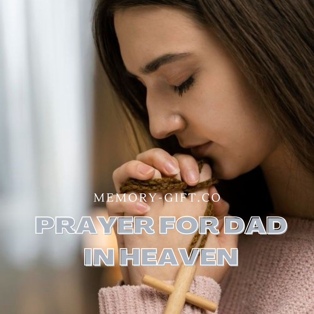 Top 9+ Prayer for Dad in Heaven That Brings Lightness to Your Soul - 12 ...